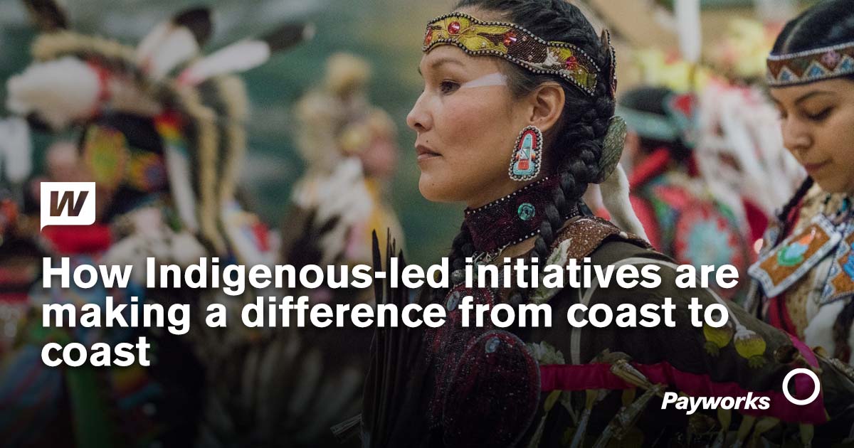 Get to know the Indigenous-led initiatives making a major impact