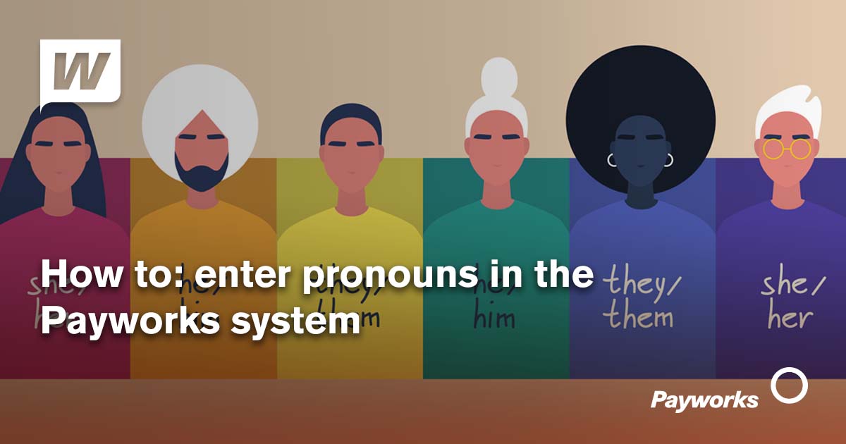 Pronouns: what they are, why they matter, and how you can enter them ...