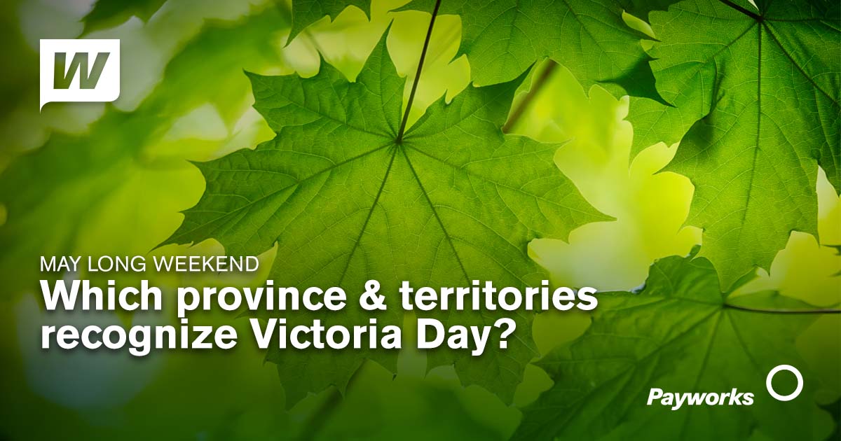 Victoria Day statutory holiday legislation round up
