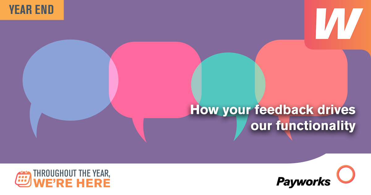 How your feedback drives our functionality… and why clients should keep ...