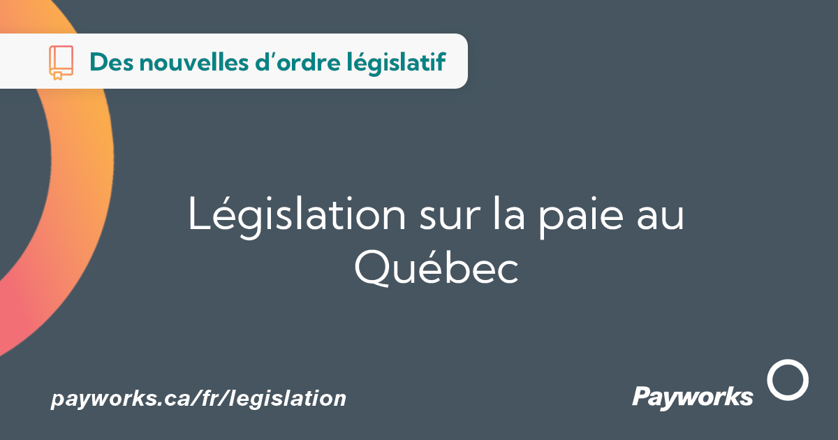 Vous avez des questions à propos de la législation sur la paie au ...